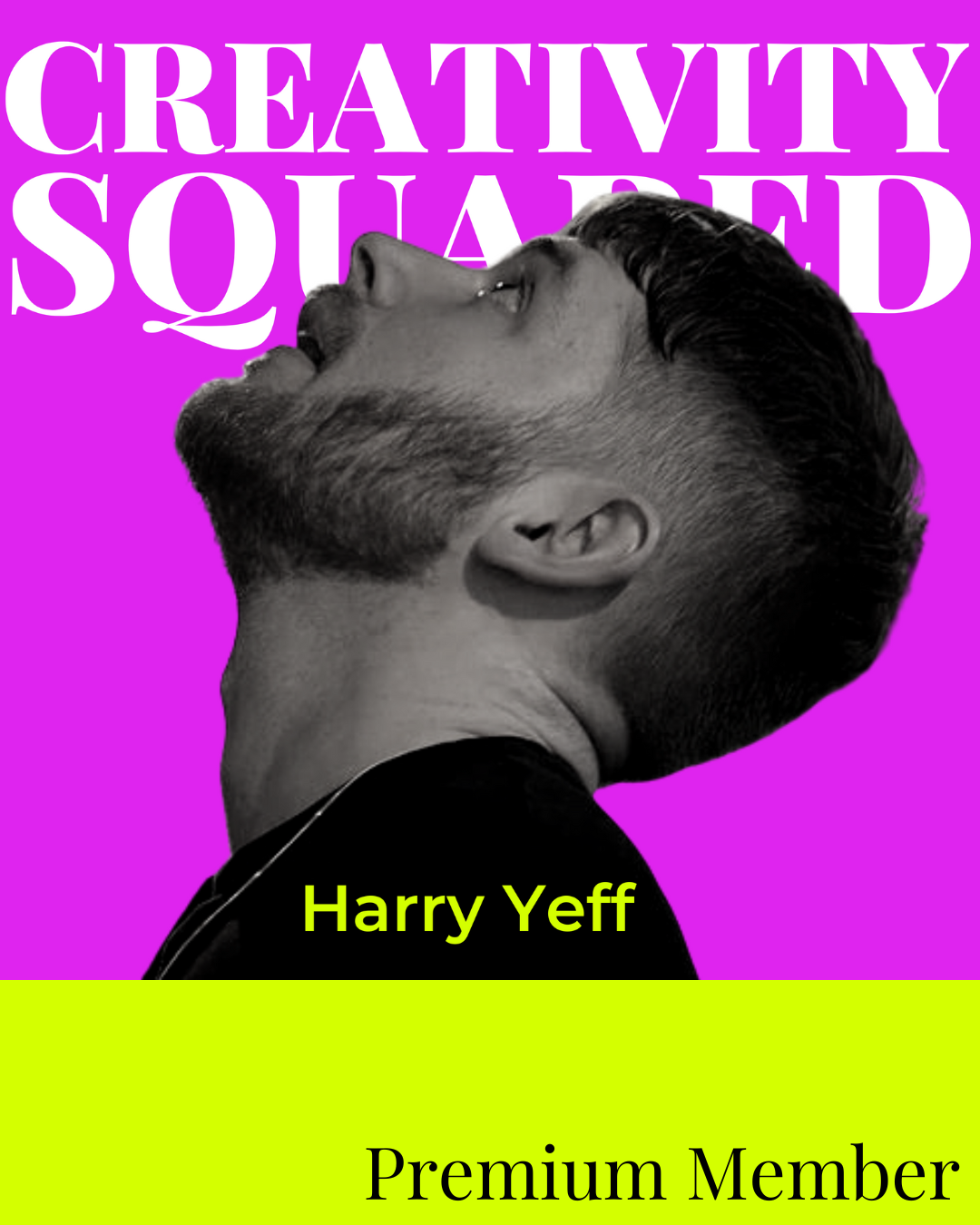 Ep1. Harry Yeff: My Second Self - Creativity Squared