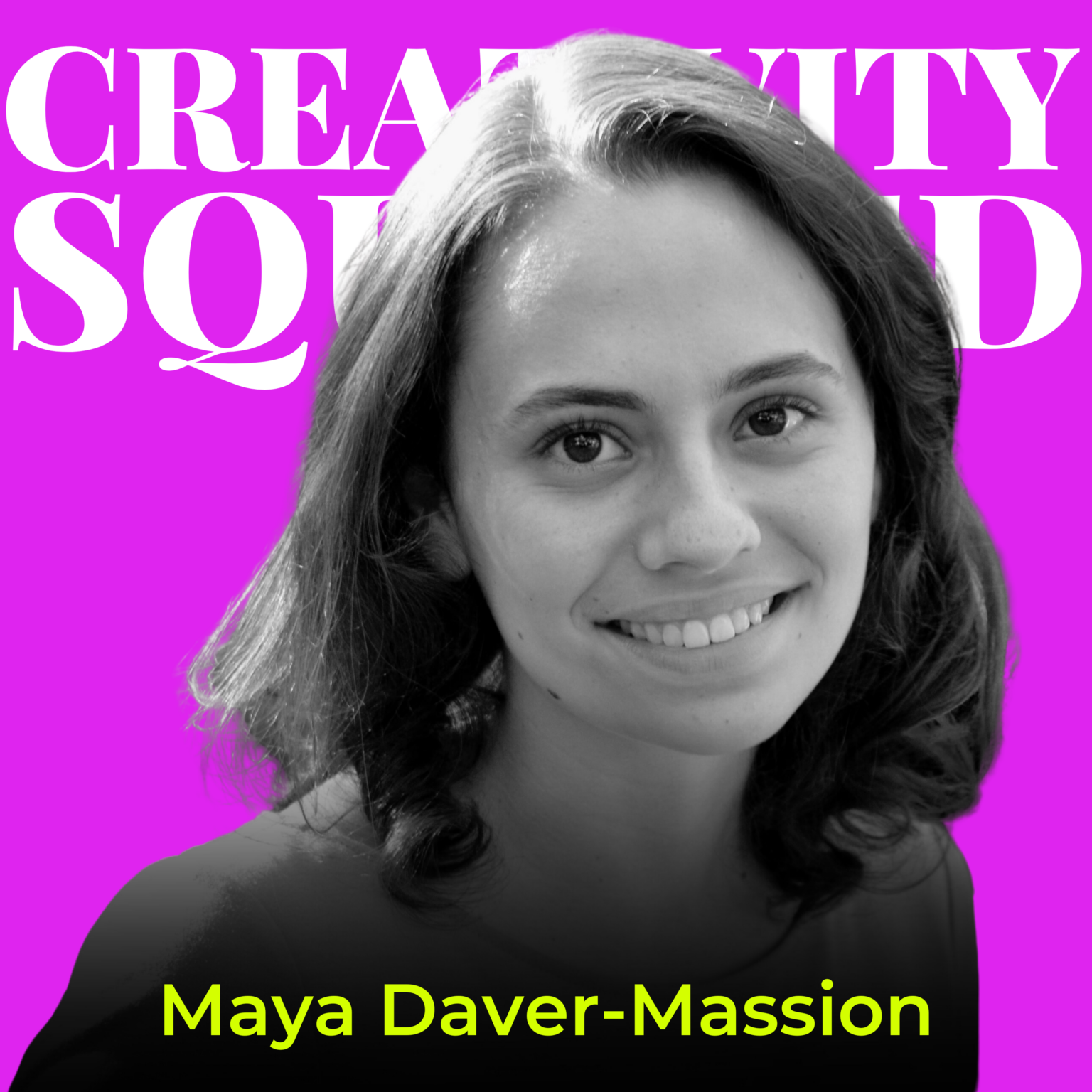 Ep31. Maya Daver-Massion: A.I. & Safe Online Spaces - Creativity Squared