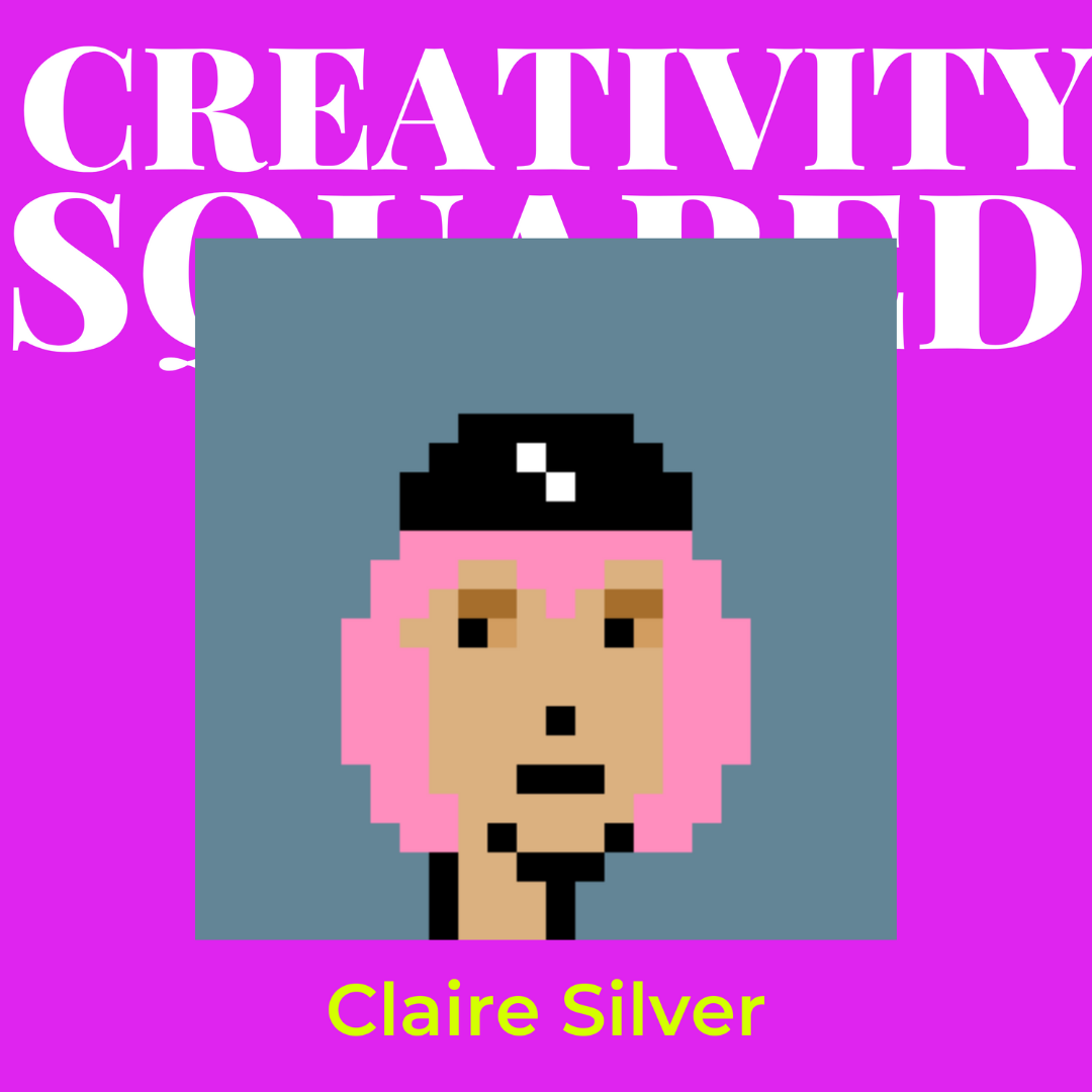 Ep34. Claire Silver: Taste is the New Skill - Creativity Squared