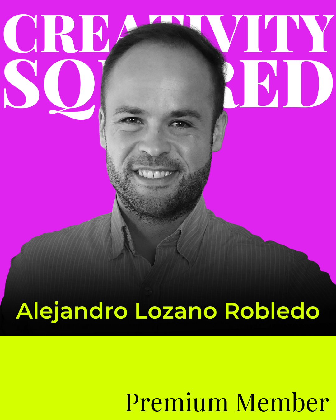 Ep38. Alejandro Lozano Robledo: Human-Centered A.I. & Empathy - Creativity Squared